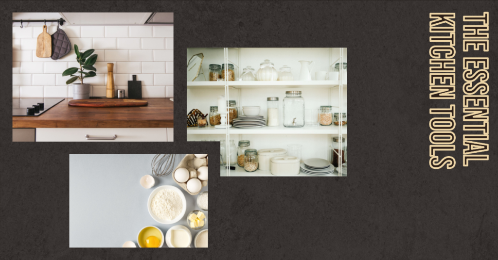 The Ultimate Guide to Essential Kitchen Tools - LickingSpoon